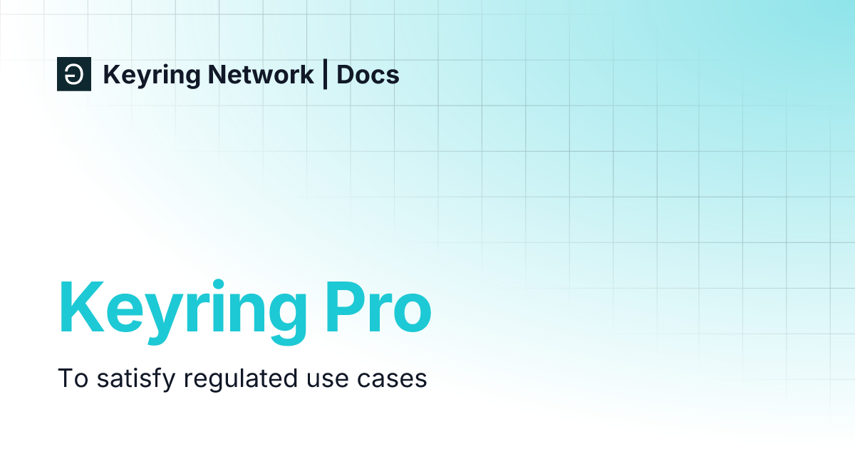 Keyring Pro | Keyring Network | Docs
