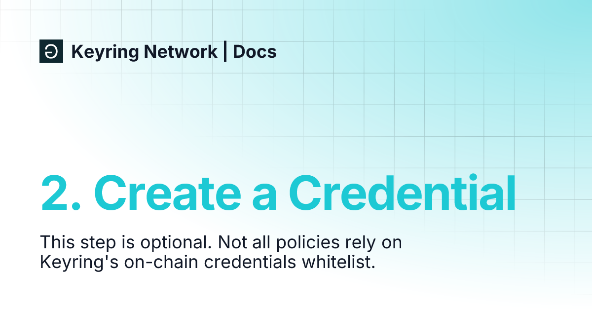 2. Create a Credential | Keyring Network | Docs