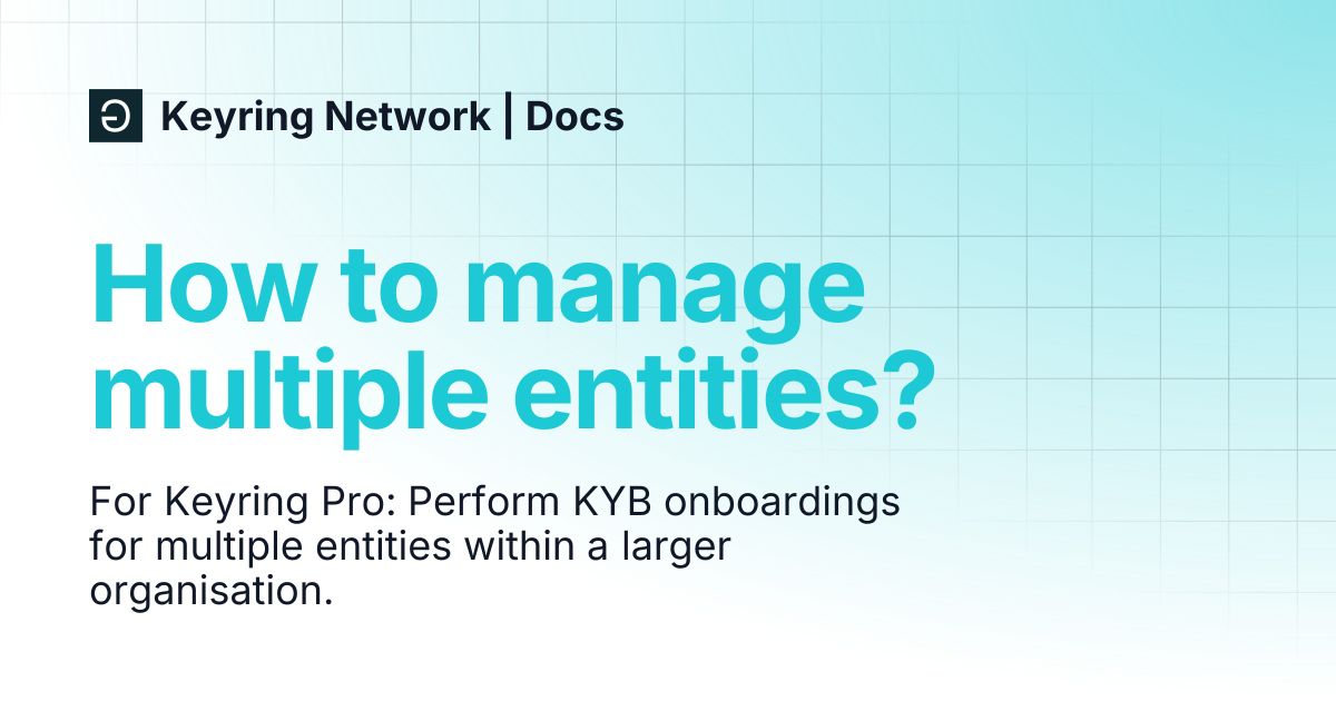 How to manage multiple entities? | Keyring Network | Docs