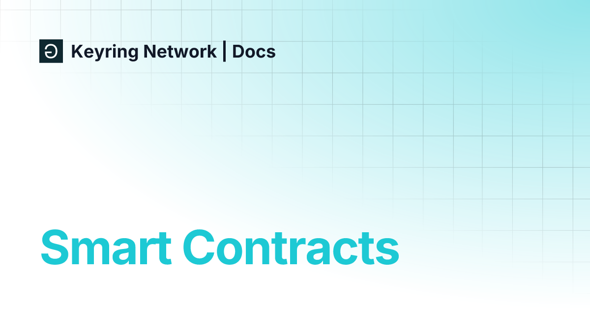 Smart Contracts | Keyring Network | Docs